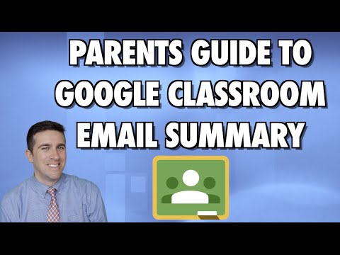 Parents Guide To Google Classroom Email Summary For Their Child ...