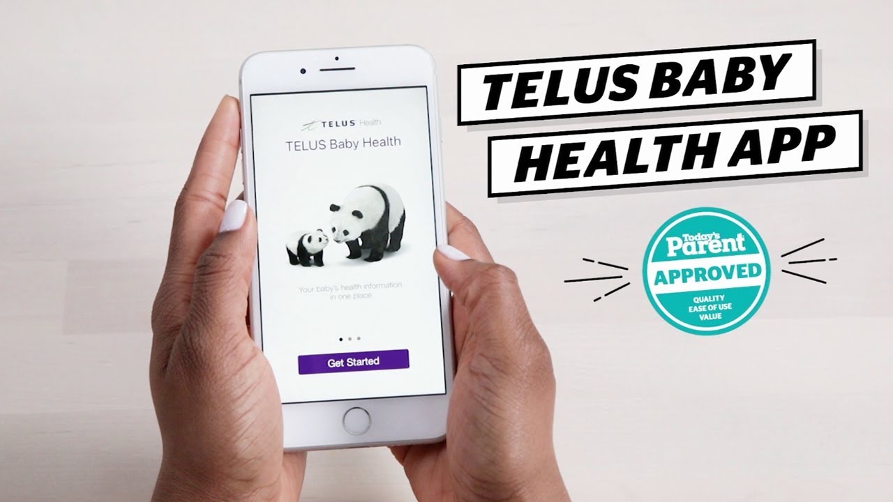 Telus Baby Health App Review | Today’s Parent Approved - UsParenting.com