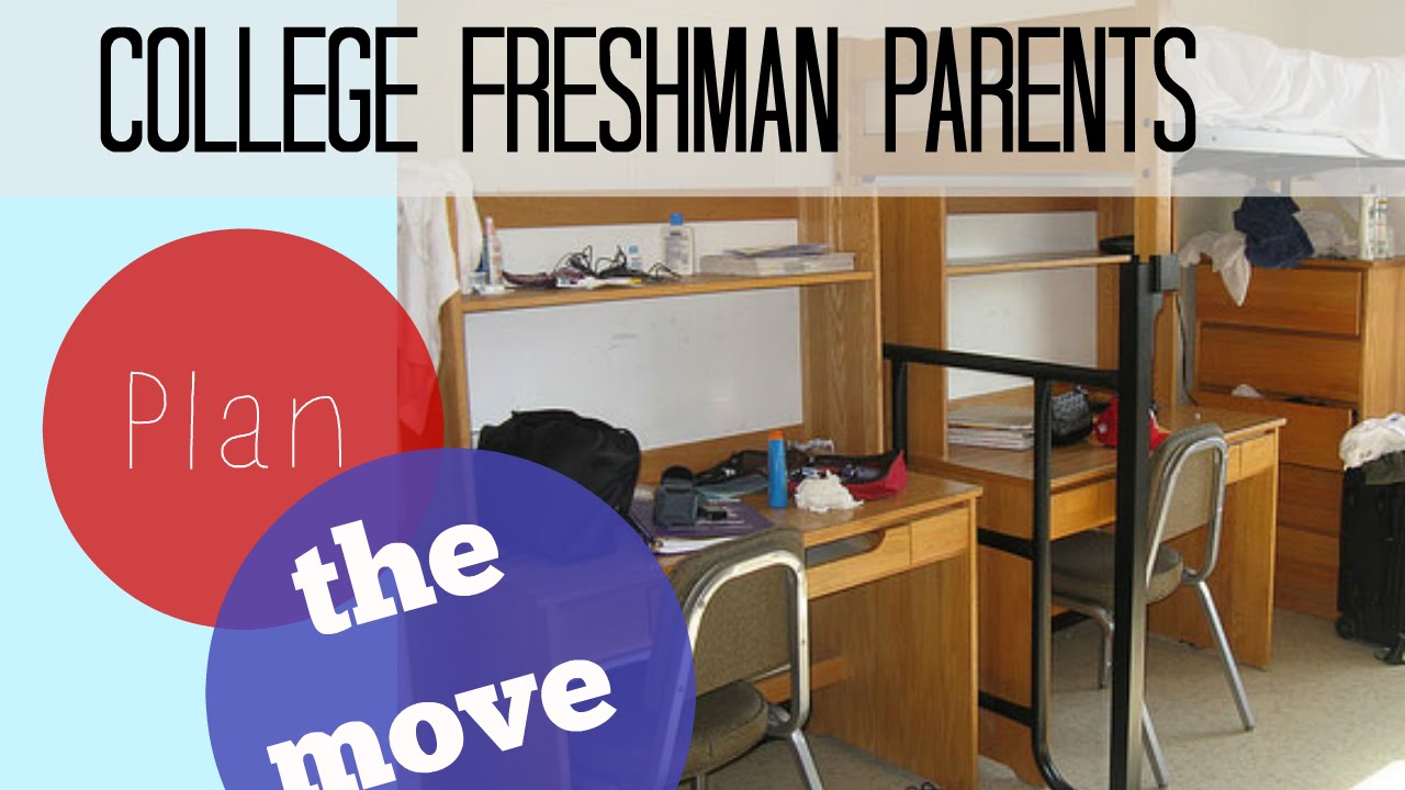 Good Advice For Parents Of College Freshman | Dorms, Planning The Move ...