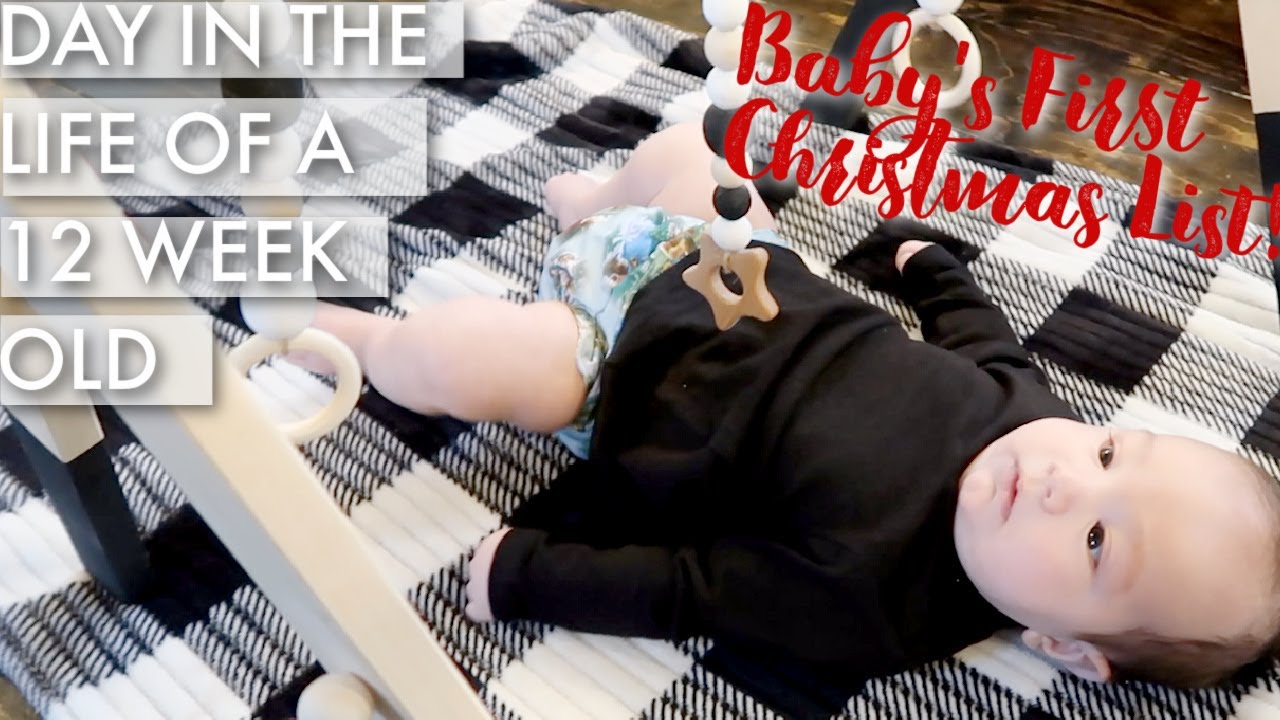 DAY IN THE LIFE 12 WEEK OLD | BABY VLOG 2020 | BABY’S FIRST CHRISTMAS ...