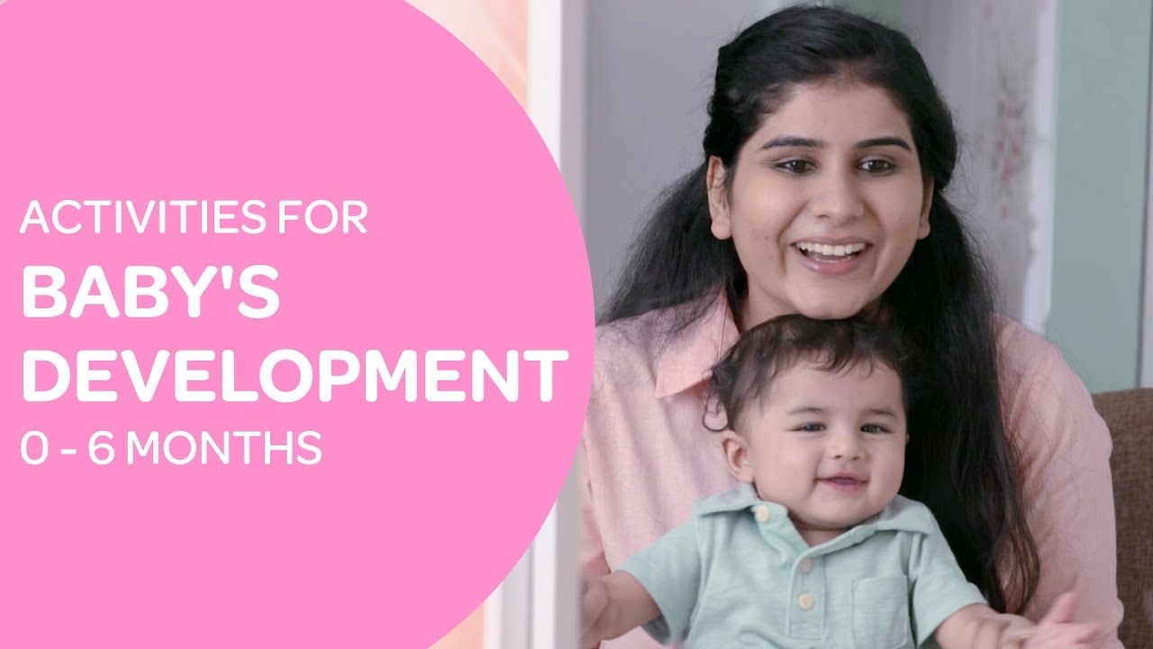 0 To 6 Months Baby Development Activities - Tips For New Parents ...