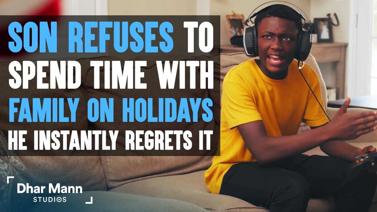 Son Refuses To Spend Time With Family On Holidays, He Instantly Regrets ...