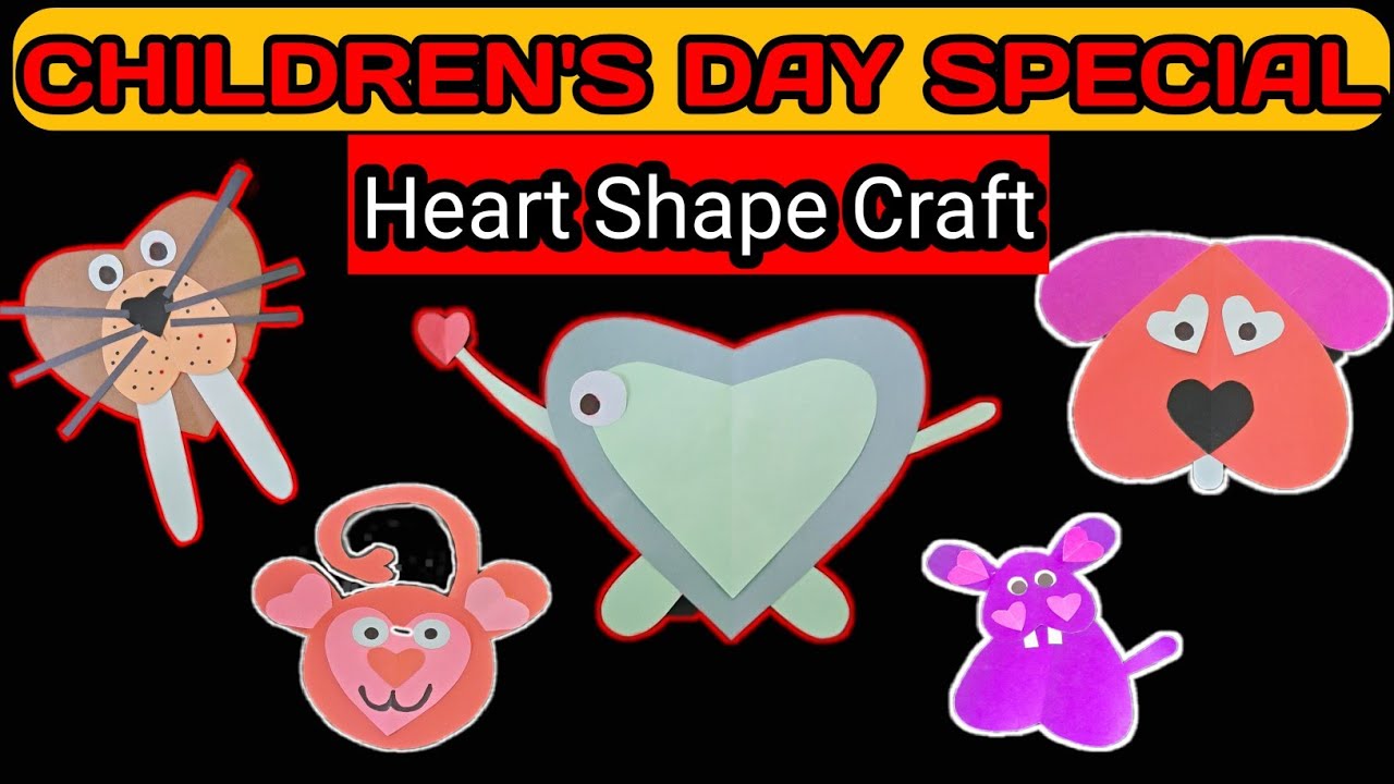 Animal with heart shape/children's day craft/heart shape craft ideas ...