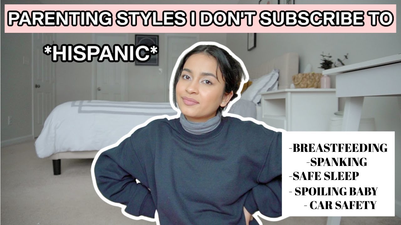 Parenting Styles/Rules I Don’t Follow | *Hispanic (Culture) Edition ...
