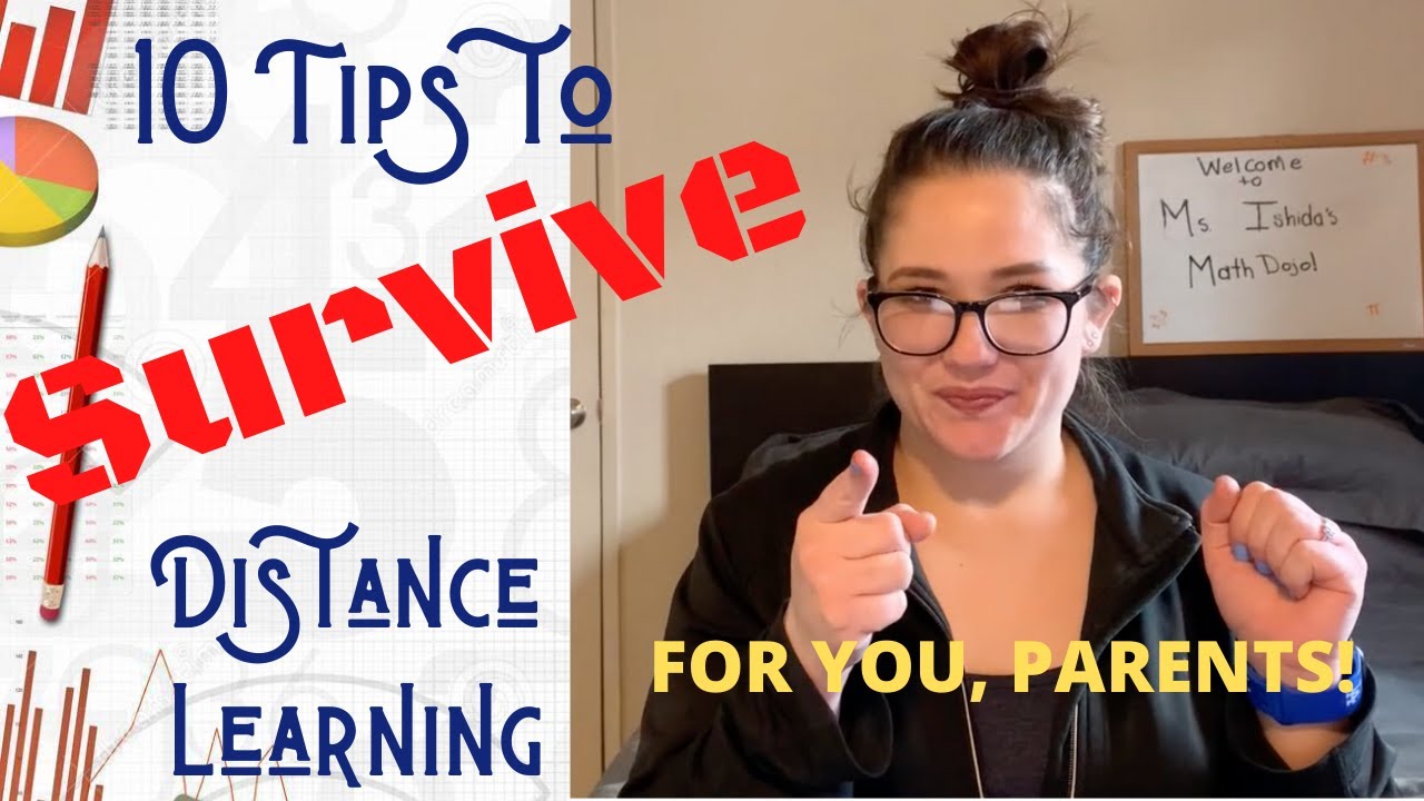 10 Tips To Survive Distance Learning - Parents, How To Help You ...