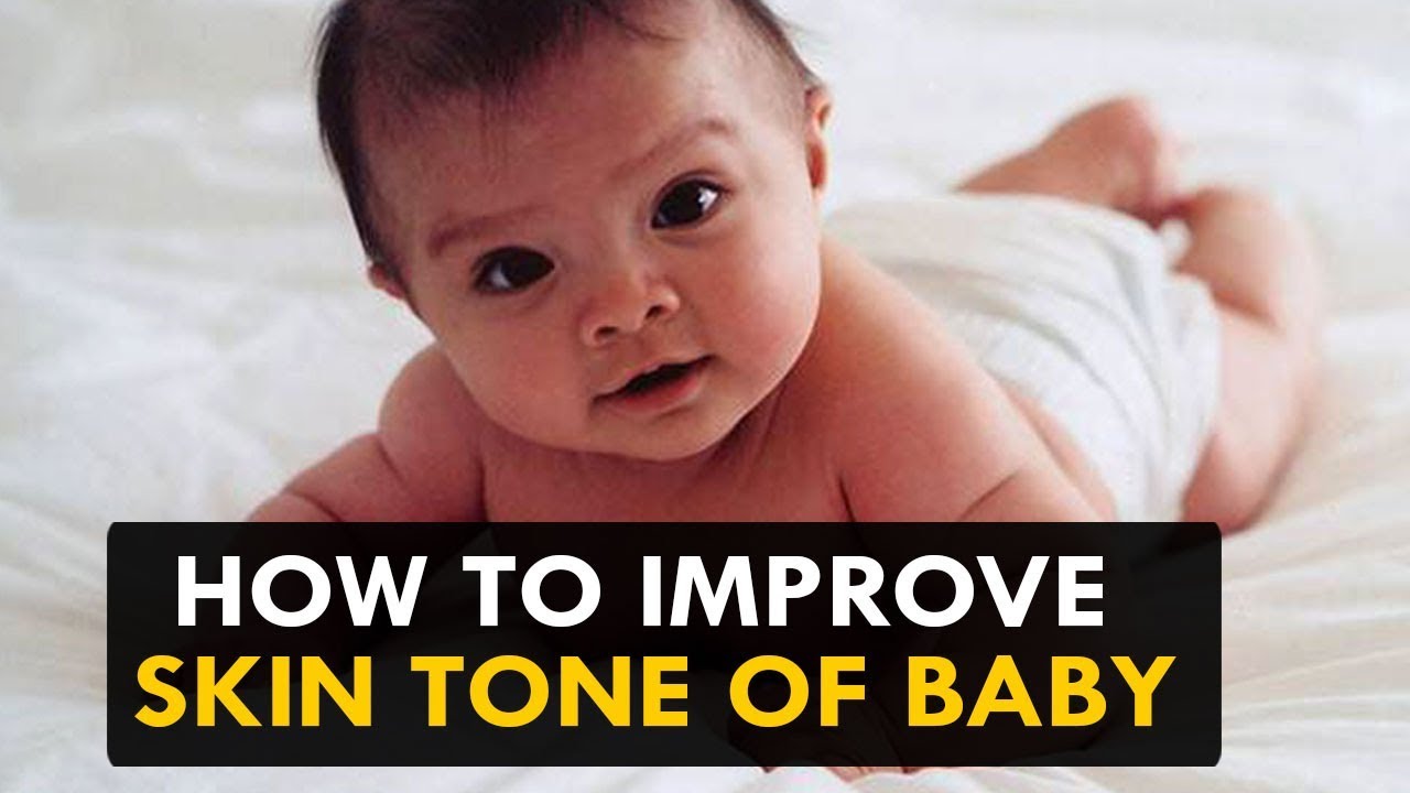 How To Improve Skin Tone Of Baby - Health Sutra - UsParenting.com