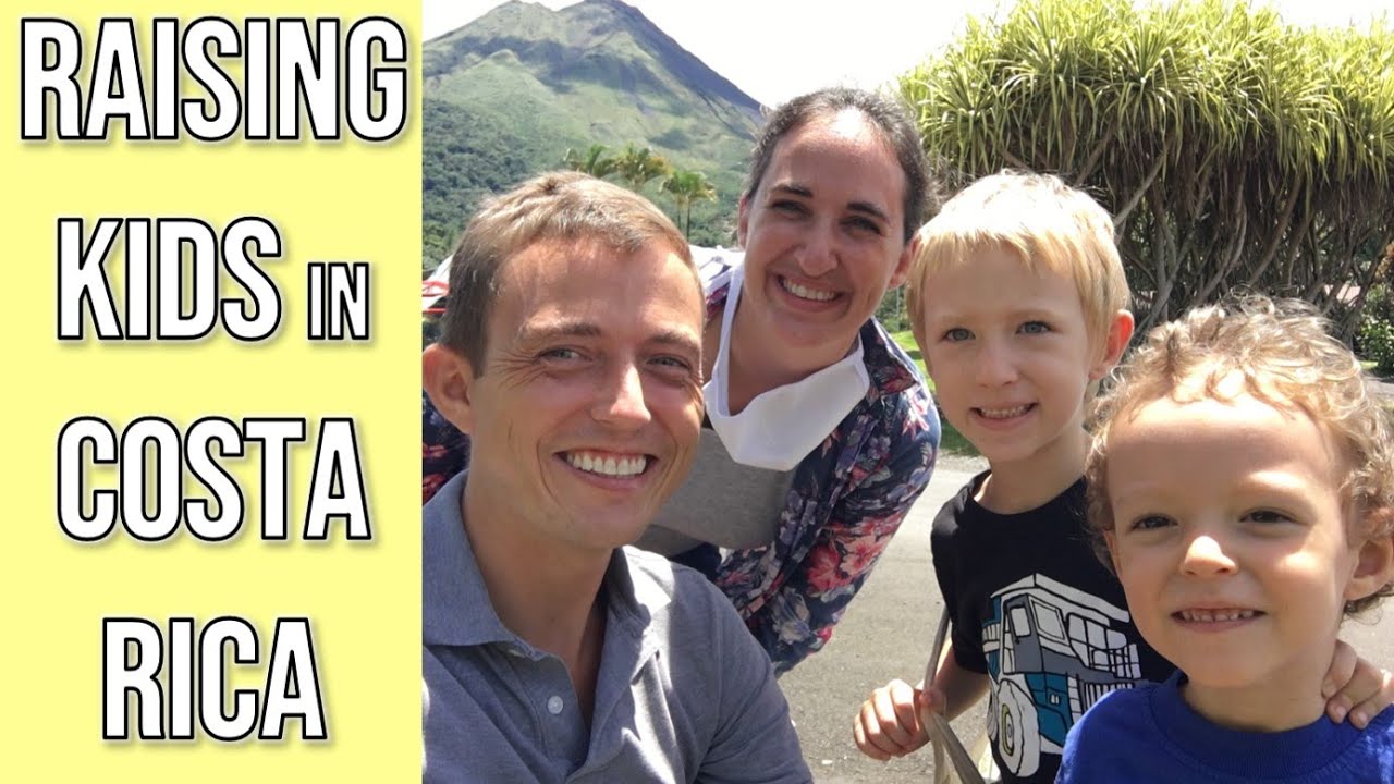 Living In Costa Rica & Raising Kids - 4 Simple Ideas - UsParenting.com