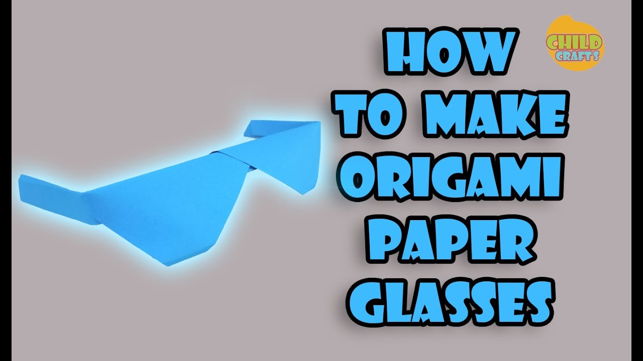 How To Make Easy Origami Paper GLASSES For Kids/Nursery Craft Ideas ...