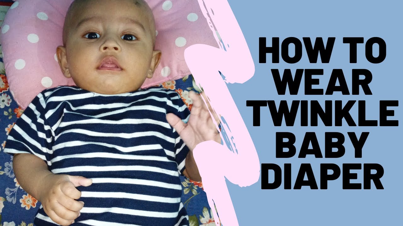 How To Wear Twinkle Baby Diaper II Baby Care II Baby Health Information ...