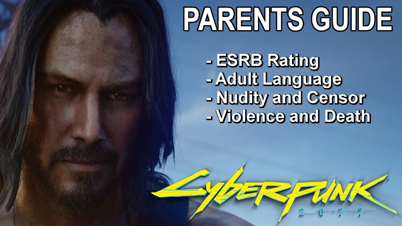 Cyberpunk 2077 Parents Guide - Should Your Child Play This Game ...